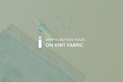Sewing buttonholes on knit fabrics